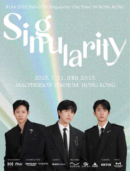 B1A4, 7월 홍콩 팬콘서트 ‘Singularity: Our Time’ 개최