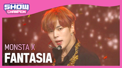 [2023 쇼챔 키워드 ③에너지] MONSTA X - FANTASIA (몬스타엑스 - 판타지아) : Mplay